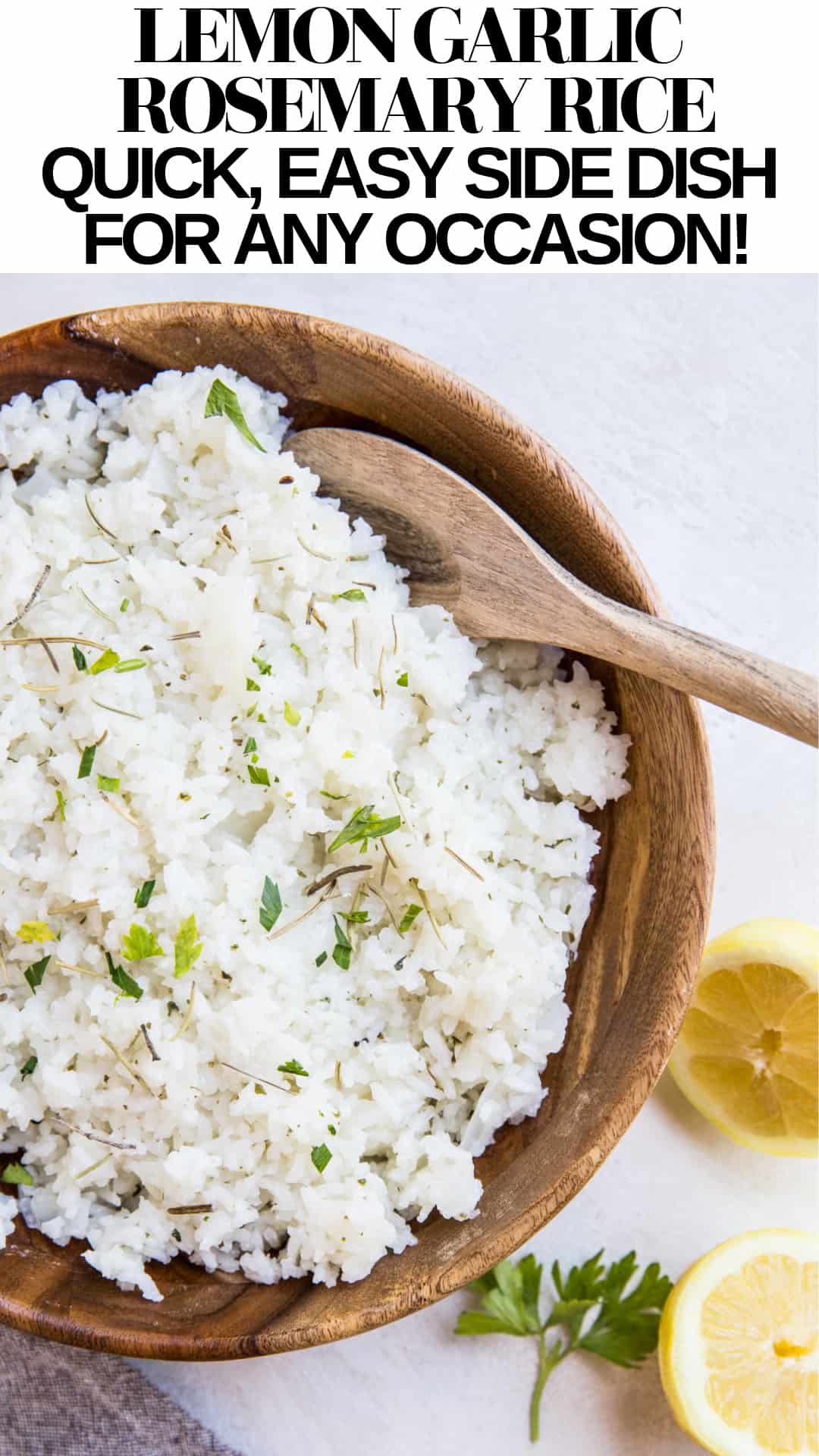 Lemon Garlic Rosemary Rice - The Roasted Root